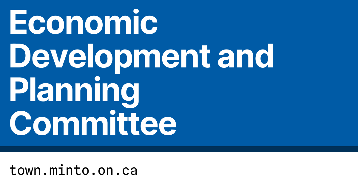 Economic Development and Planning Committee | Town of Minto