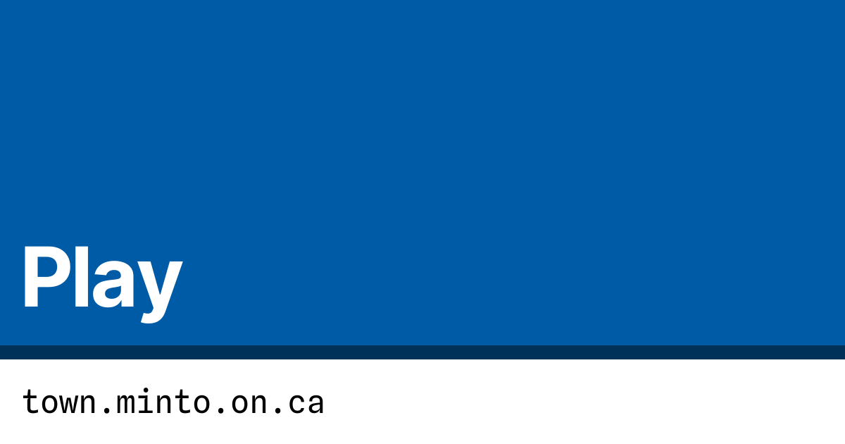 Play | Town of Minto