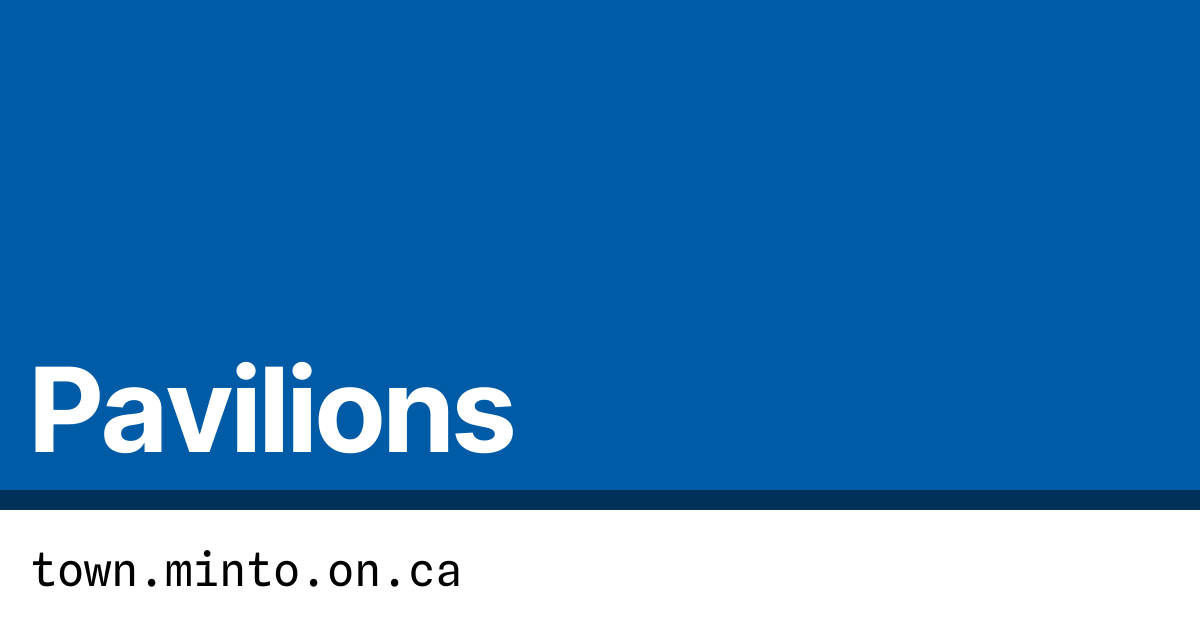 Pavilions | Town of Minto