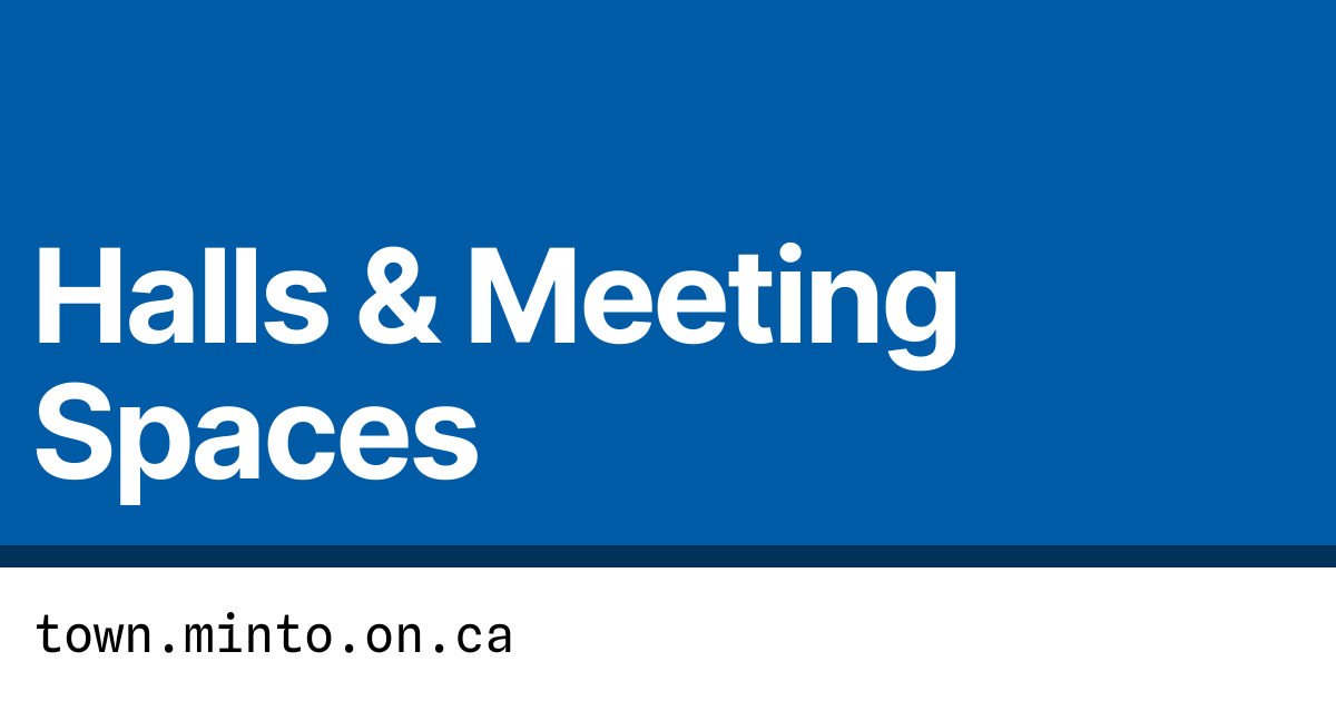 Halls & Meeting Spaces | Town of Minto