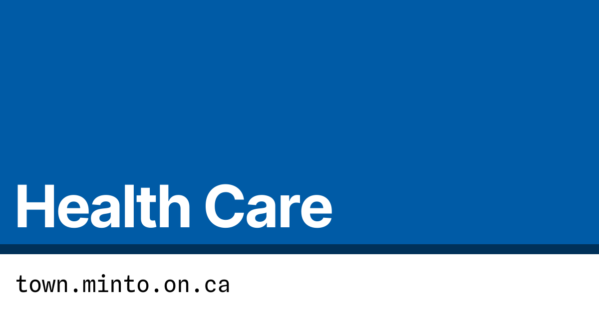 Health Care | Town of Minto