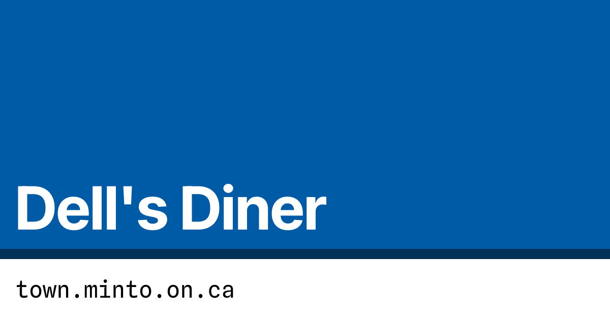 Dell's Diner | Town of Minto