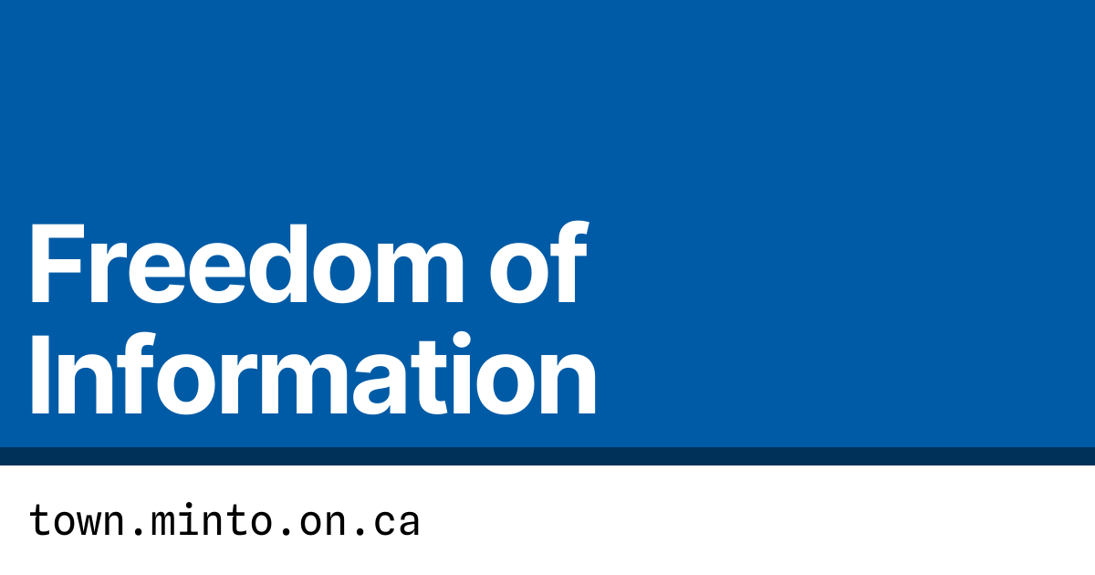 Freedom of Information | Town of Minto