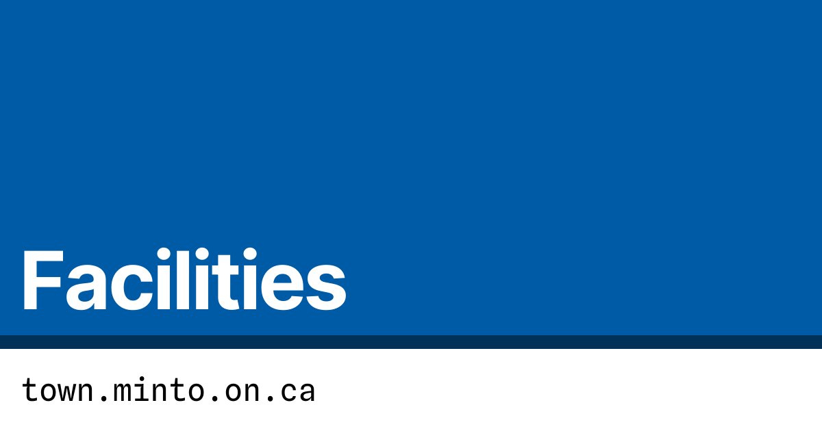 Facilities | Town of Minto