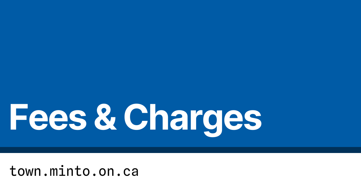 Fees & Charges | Town of Minto