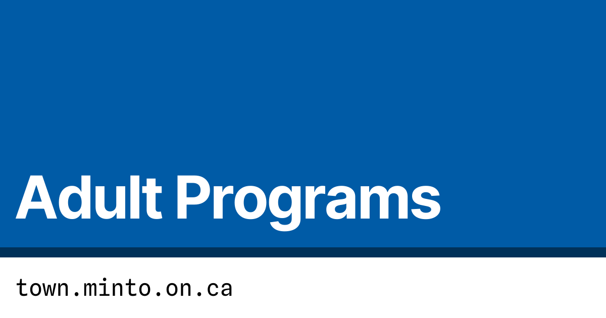 Adult Programs | Town of Minto
