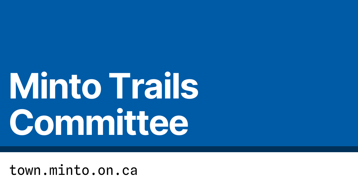 Minto Trails Committee | Town of Minto