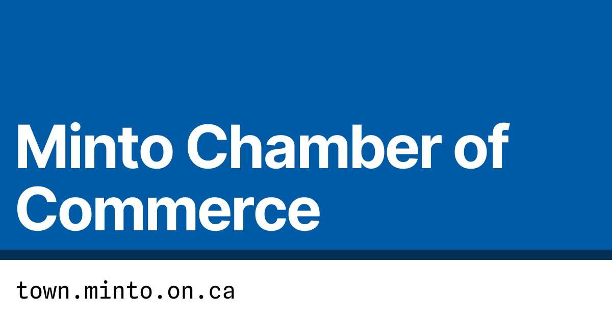 Minto Chamber of Commerce | Town of Minto