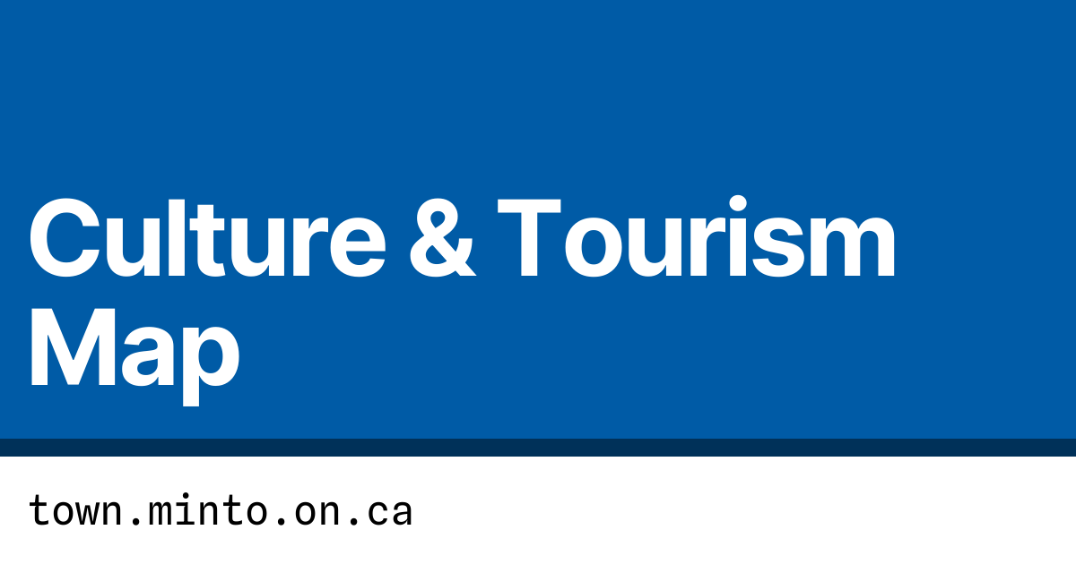 Culture & Tourism Map | Town of Minto